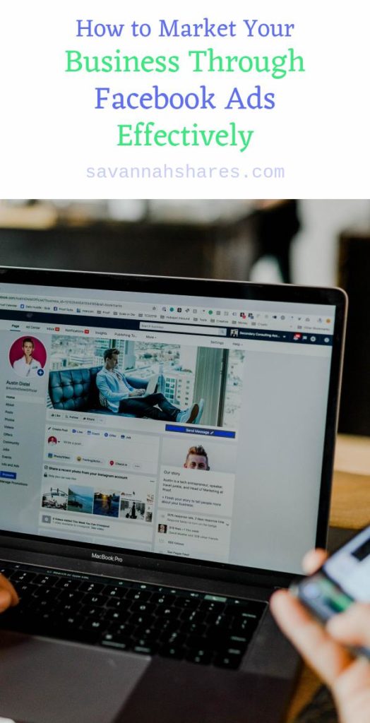 How to Market Your Business Through Facebook Ads Effectively - Savannah ...